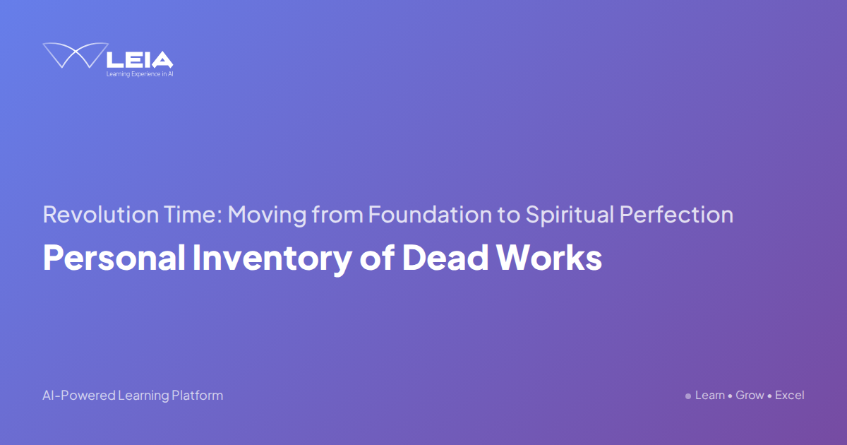 Personal Inventory of Dead Works - Revolution Time: Moving from ...